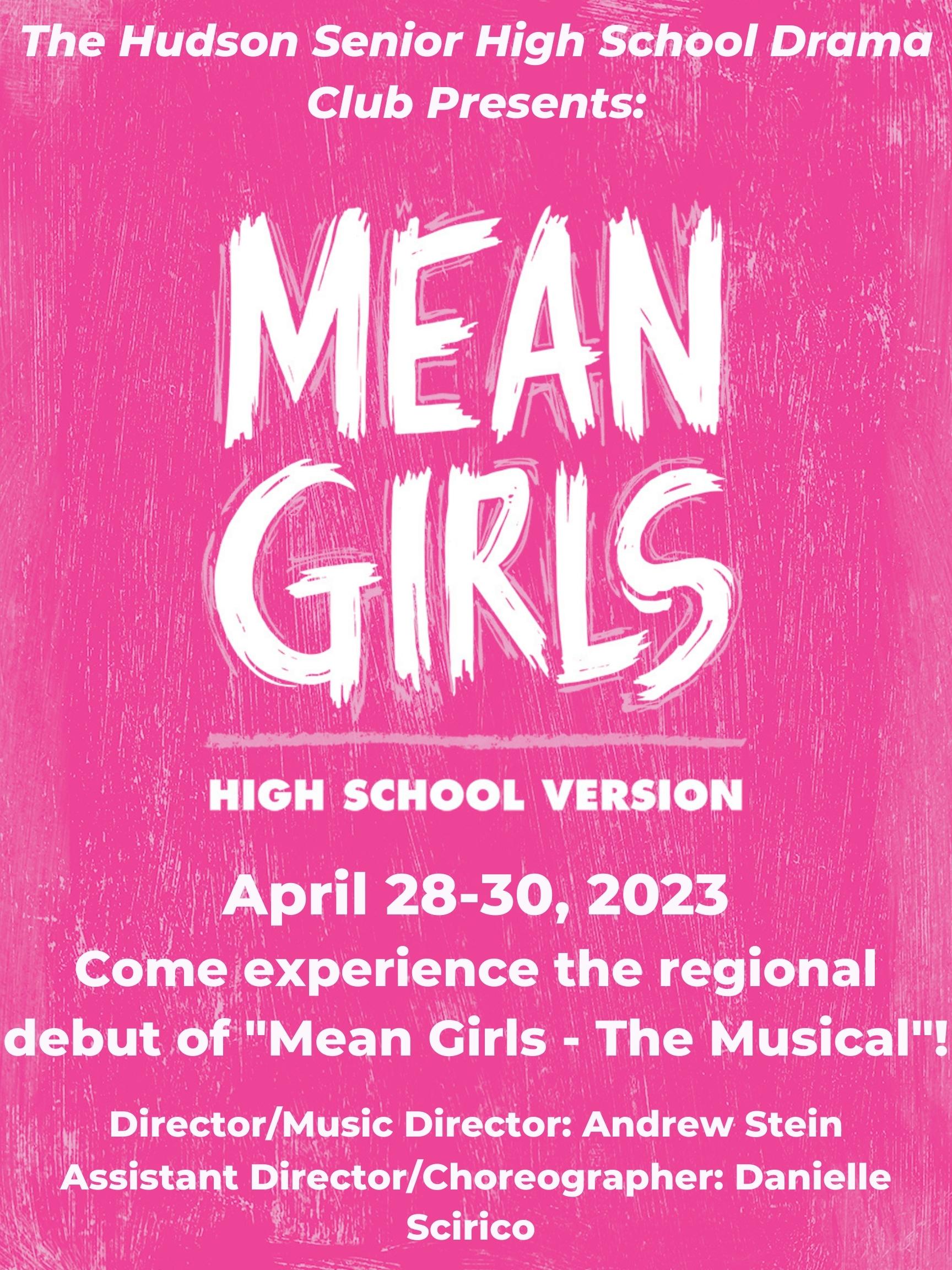 "Mean Girls - The Musical" coming April 2023! | Hudson City School District