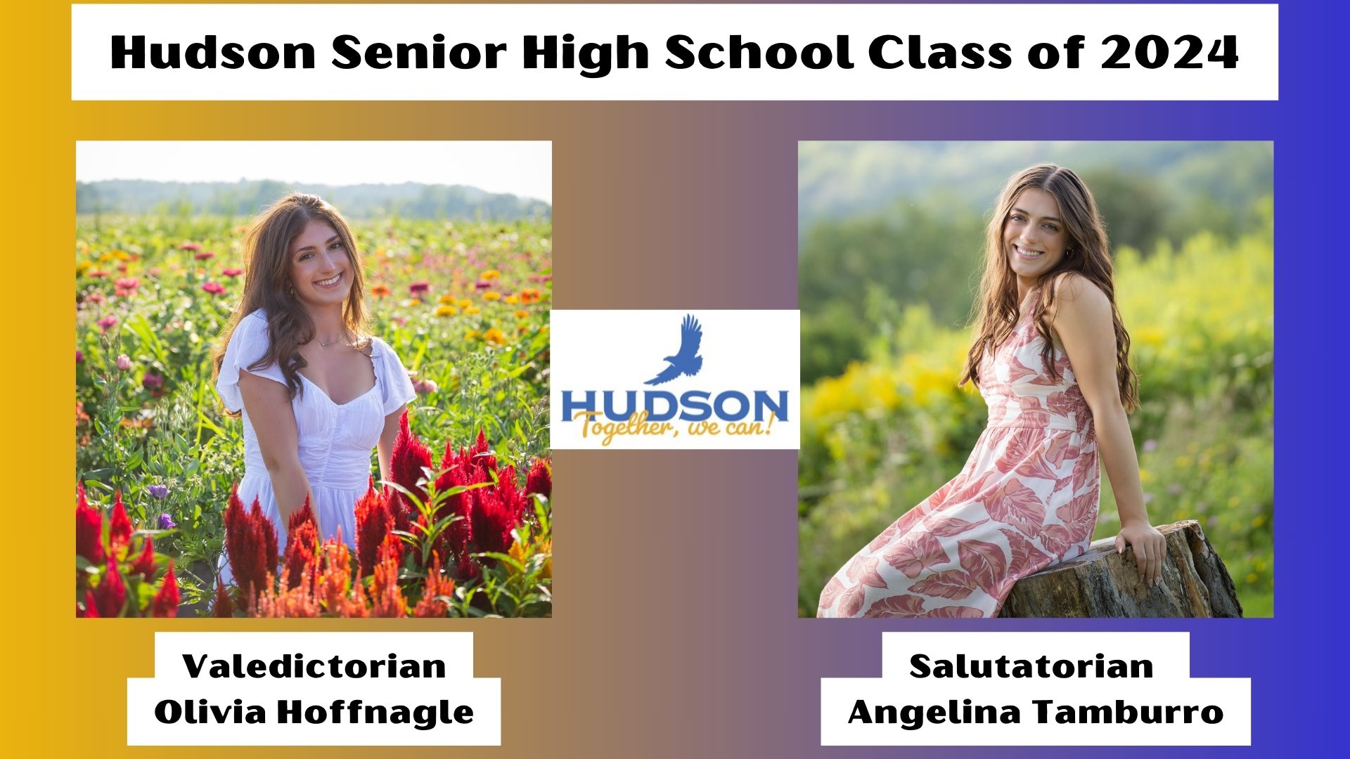 Hudson SHS Announces Class of 2024 Valedictorian and Salutatorian ...