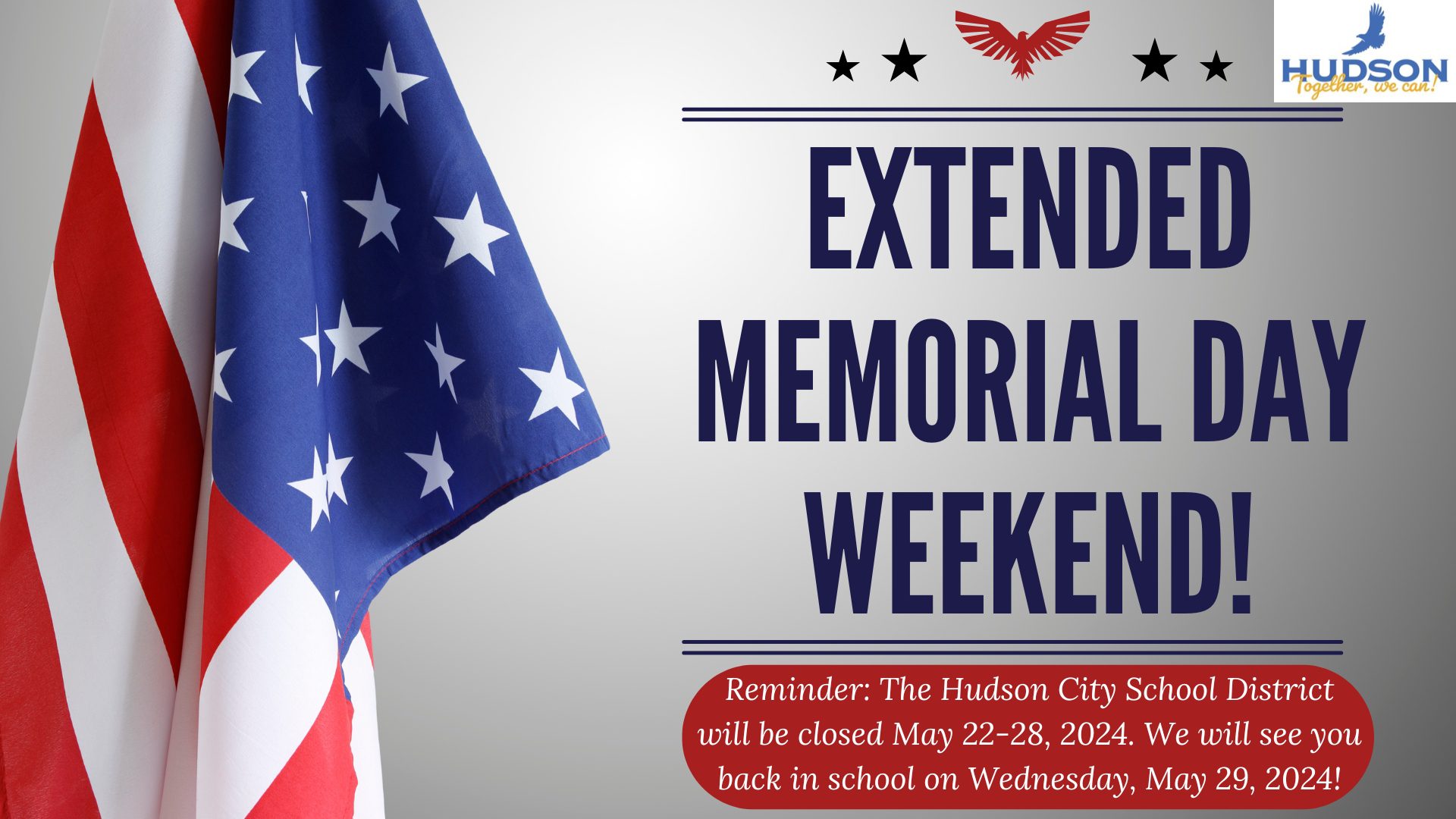 Extended Memorial Day Weekend for Hudson CSD (May 22-28, 2024) | Hudson ...