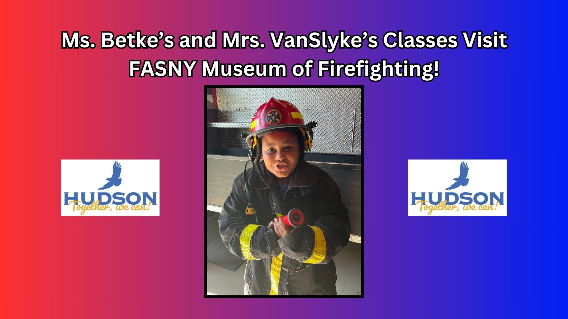 MCSES Classes Visit FASNY Museum of Firefighting | Hudson City School ...
