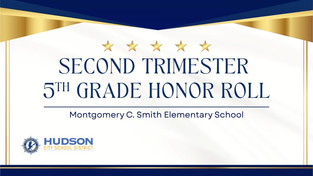 Hudson CSD Announces Second Trimester 5th Grade Honor Roll | Hudson ...